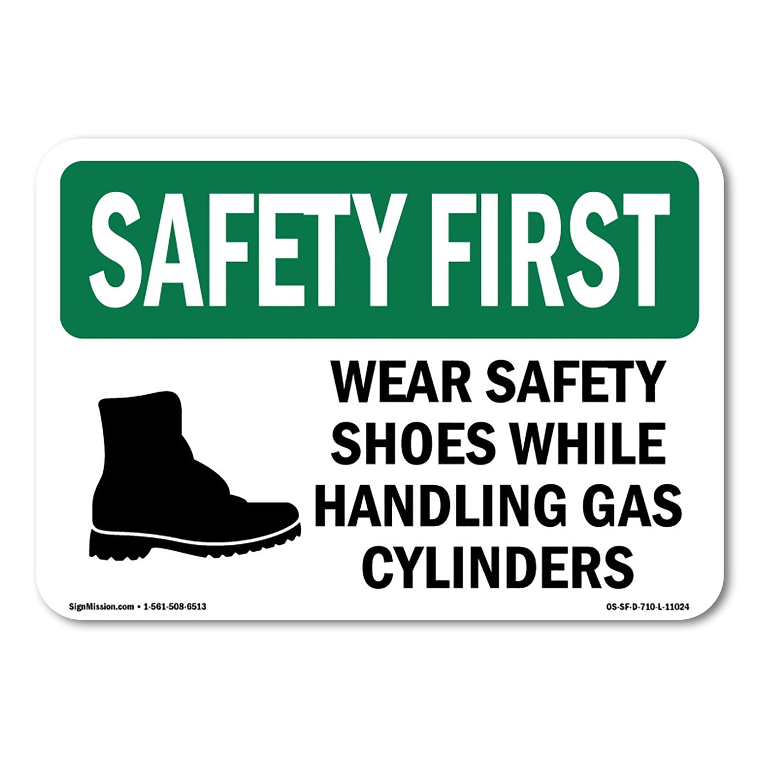 SignMission OS-SF-A-710-L-11024 7 x 10 in. OSHA Safety First Sign ...