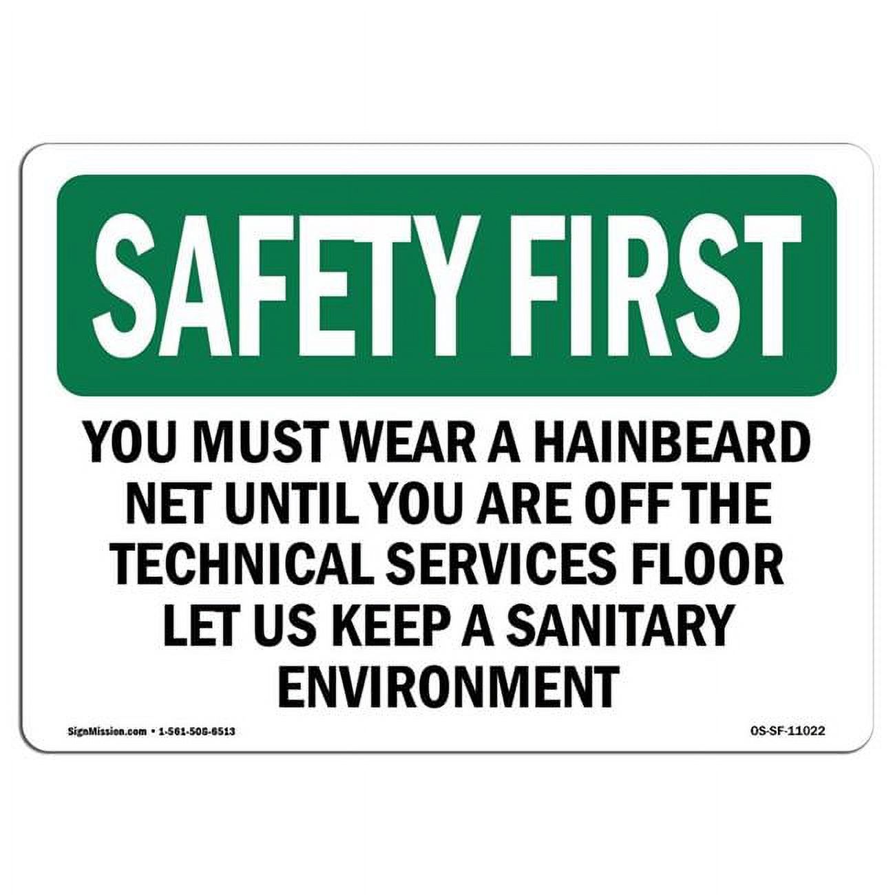 SignMission 7 x 10 in. OSHA Safety First Sign - You Must Wear A Hair ...
