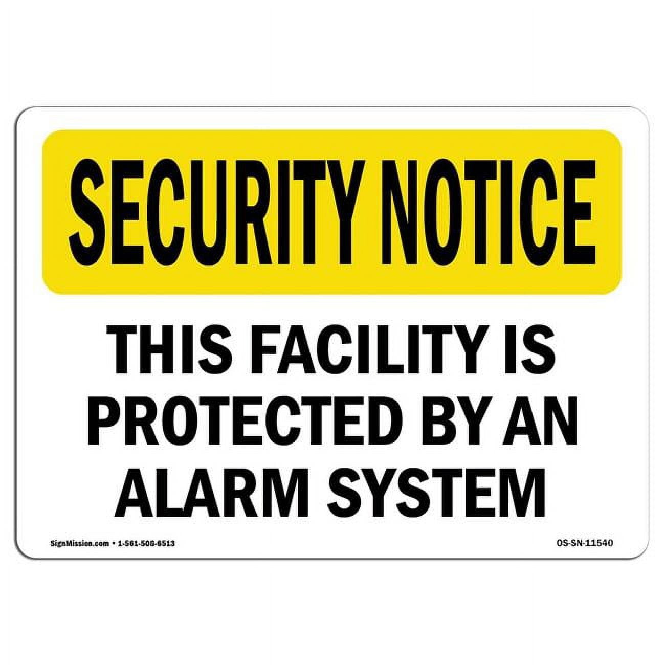SignMission 7 x 10 in. OSHA Security Notice Sign - Facility Protected ...