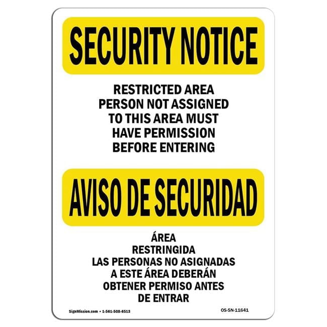 OSHA SECURITY NOTICE Sign - Restricted Area Not Assigned | Aluminum ...