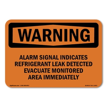 OSHA WARNING Sign - Horn Or Light Indicates A Refrigerant Or | Aluminum ...