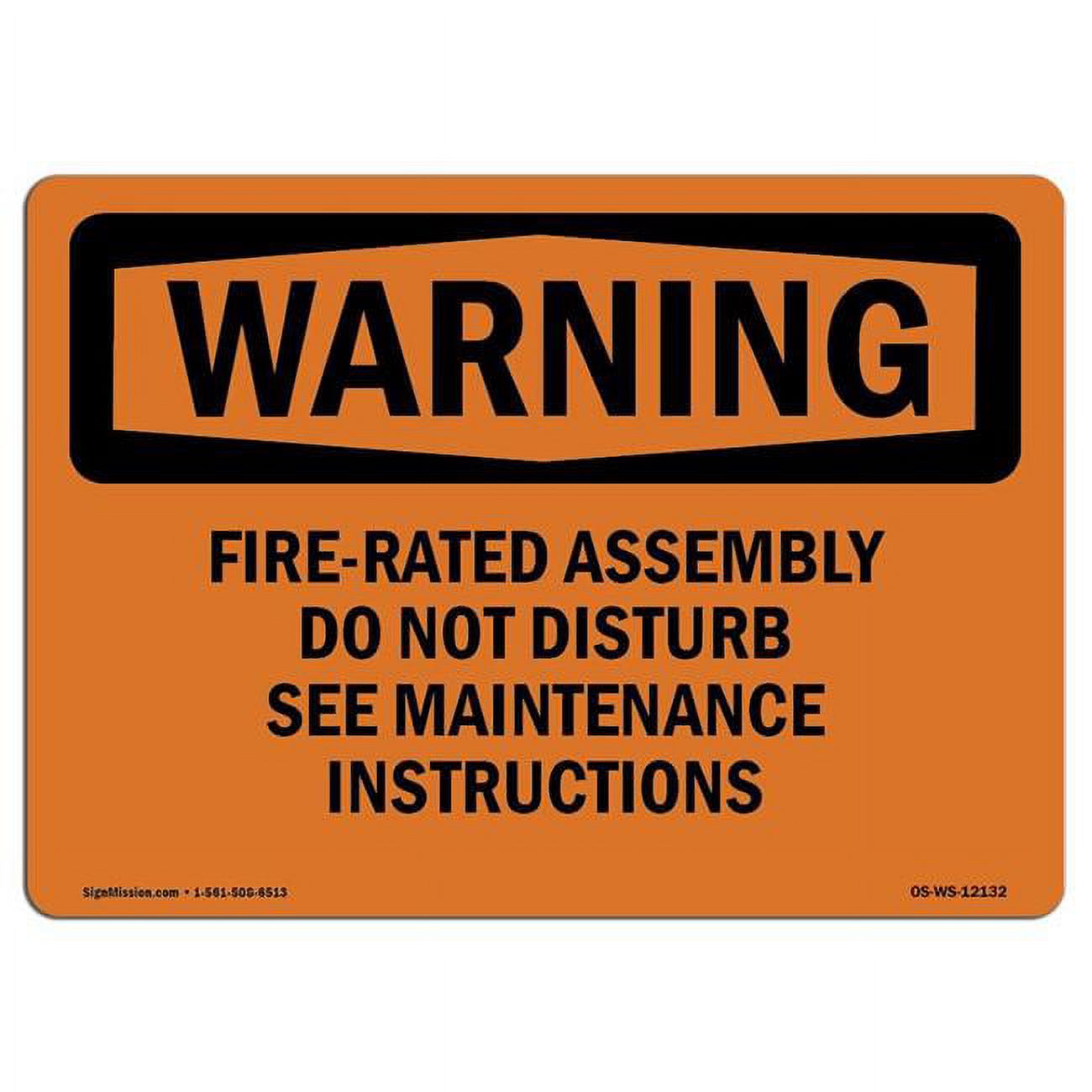 SignMission 7 x 10 in. OSHA Warning Sign - Fire-Rated Assembly Do Not ...
