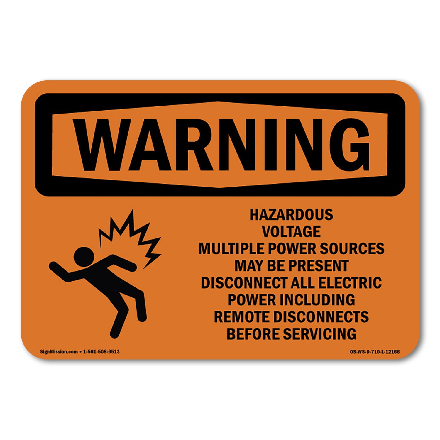 SignMission OS-WS-A-710-L-12166 7 x 10 in. OSHA Warning Sign ...