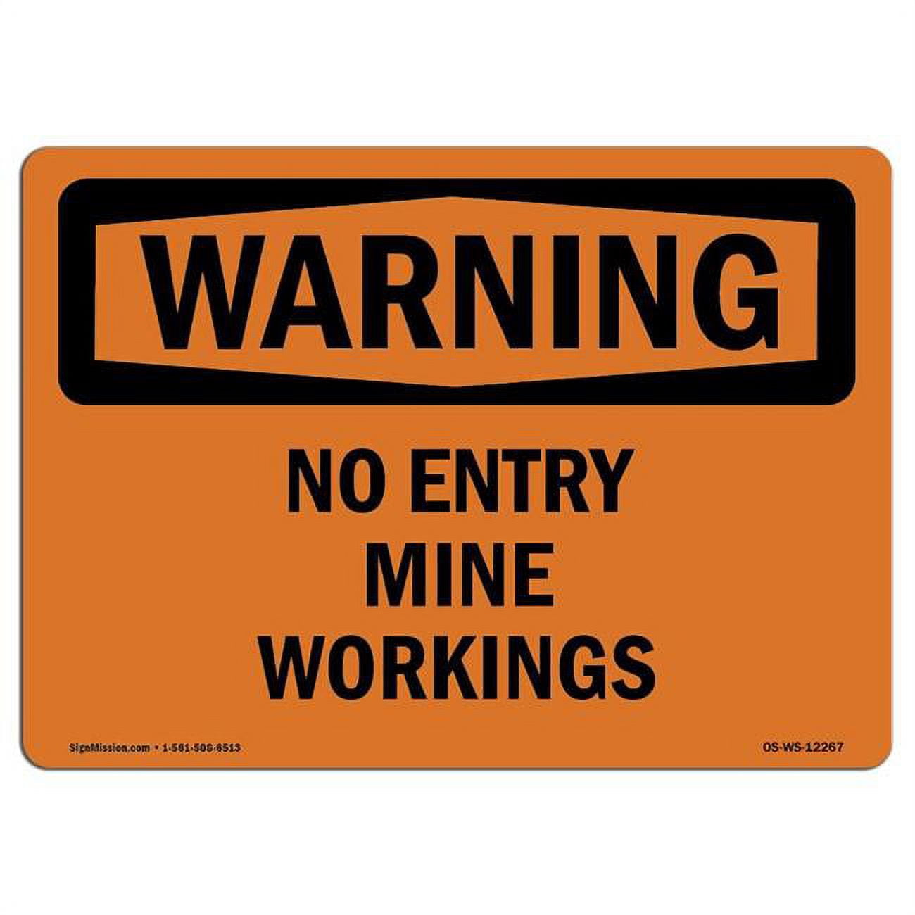 SignMission 7 x 10 in. OSHA Warning Sign - No Entry Mine Workings ...