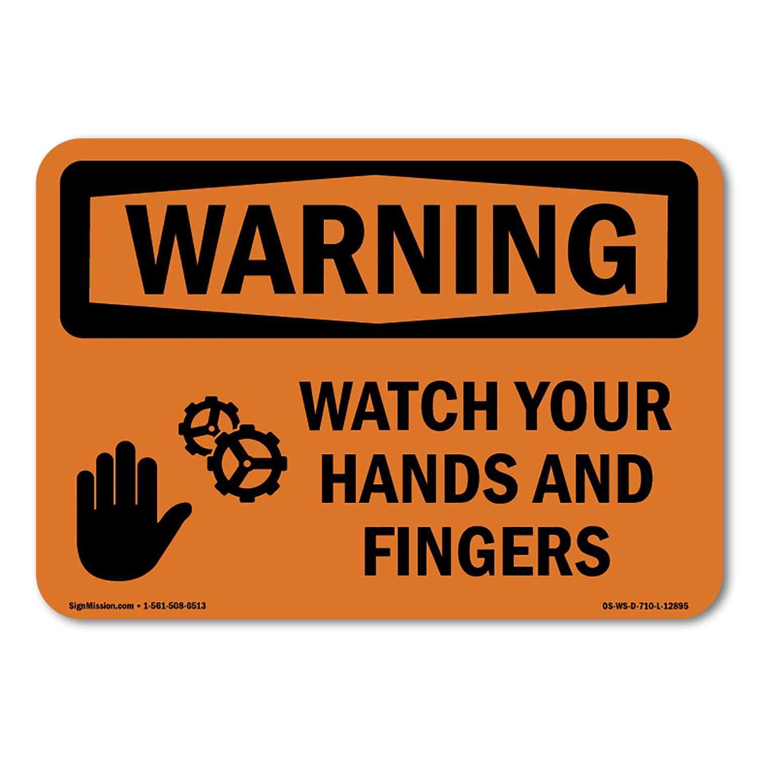 OSHA WARNING Sign - Watch Your Hands And Fingers | Aluminum Sign ...