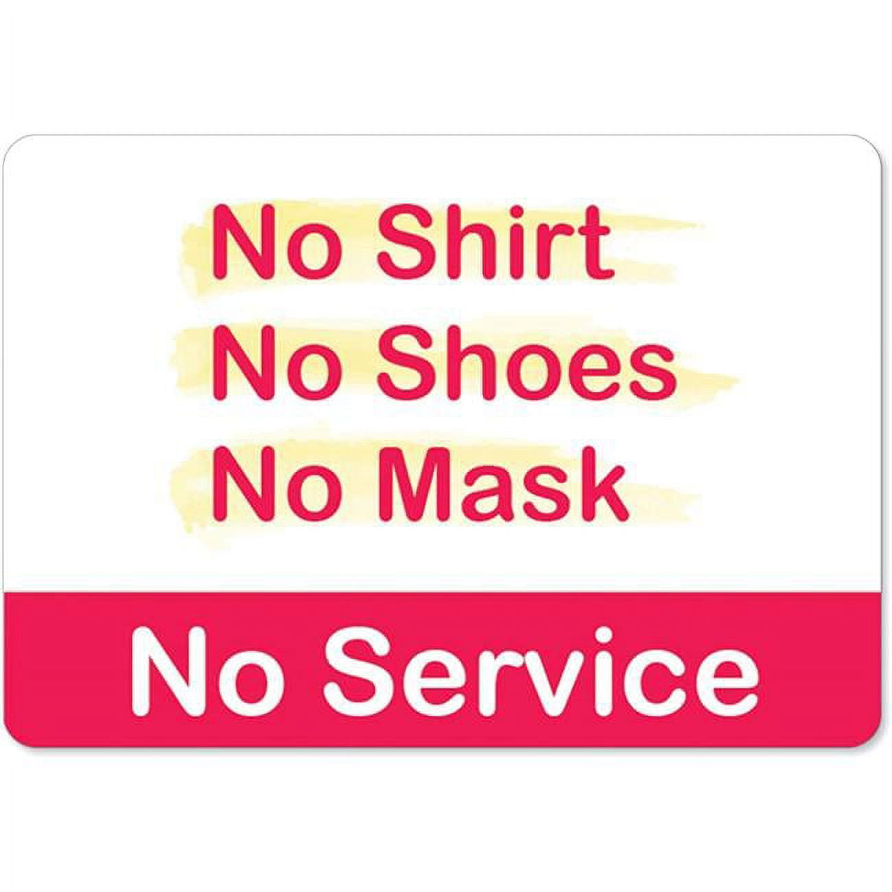 SignMission 7 x 10 in. Public Safety Sign - No Shirt No Shoes No Mask ...