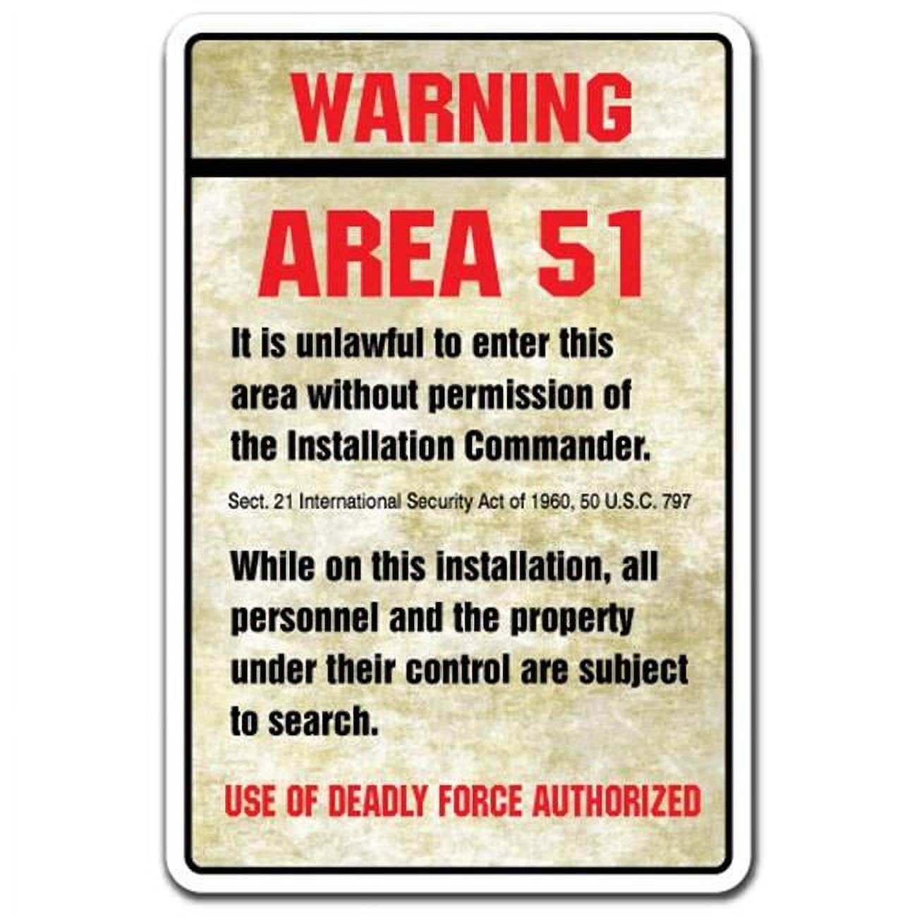SignMission 7 x 10 in. Warning Area 51 Aluminum Sign - Spaceship Aliens ...
