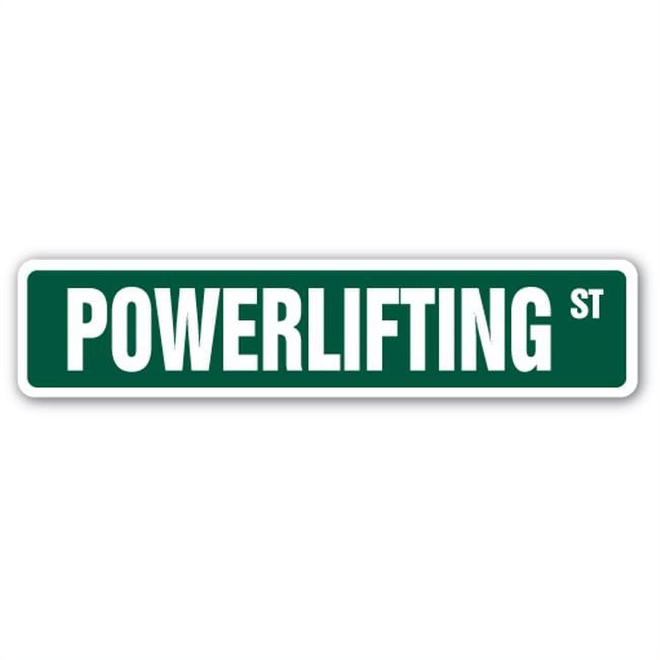 SignMission 7 x 30 in. Powerlifting Street Sign - Wight Lifter ...