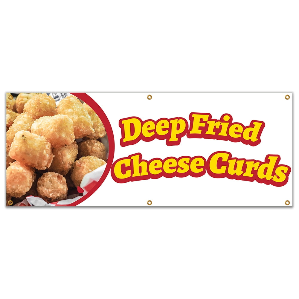 SignMission B-72 Deep Fried Cheese Curds19 72 in. Concession Stand Food ...