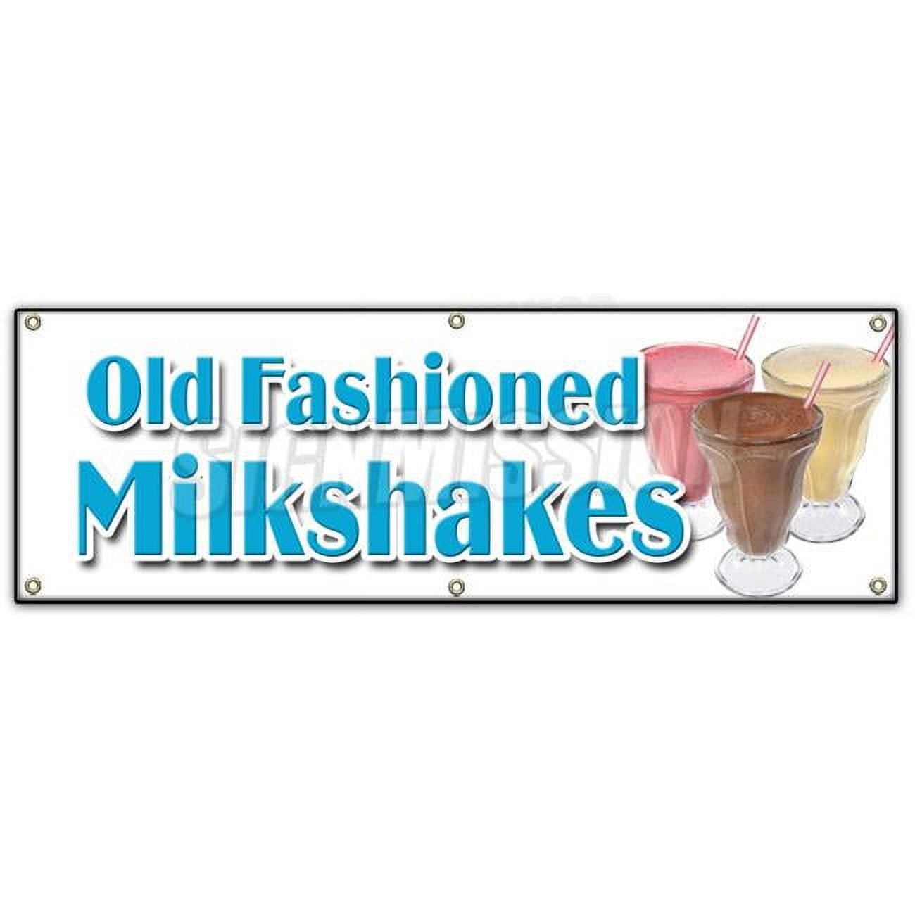 SignMission 72 in. Old Fashioned Milkshakes Banner Sign - Malts Thick ...