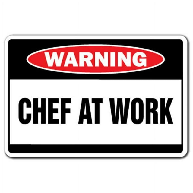 SignMission 8 x 12 in. Chef At Work Warning Decal - Restaurant Cook ...