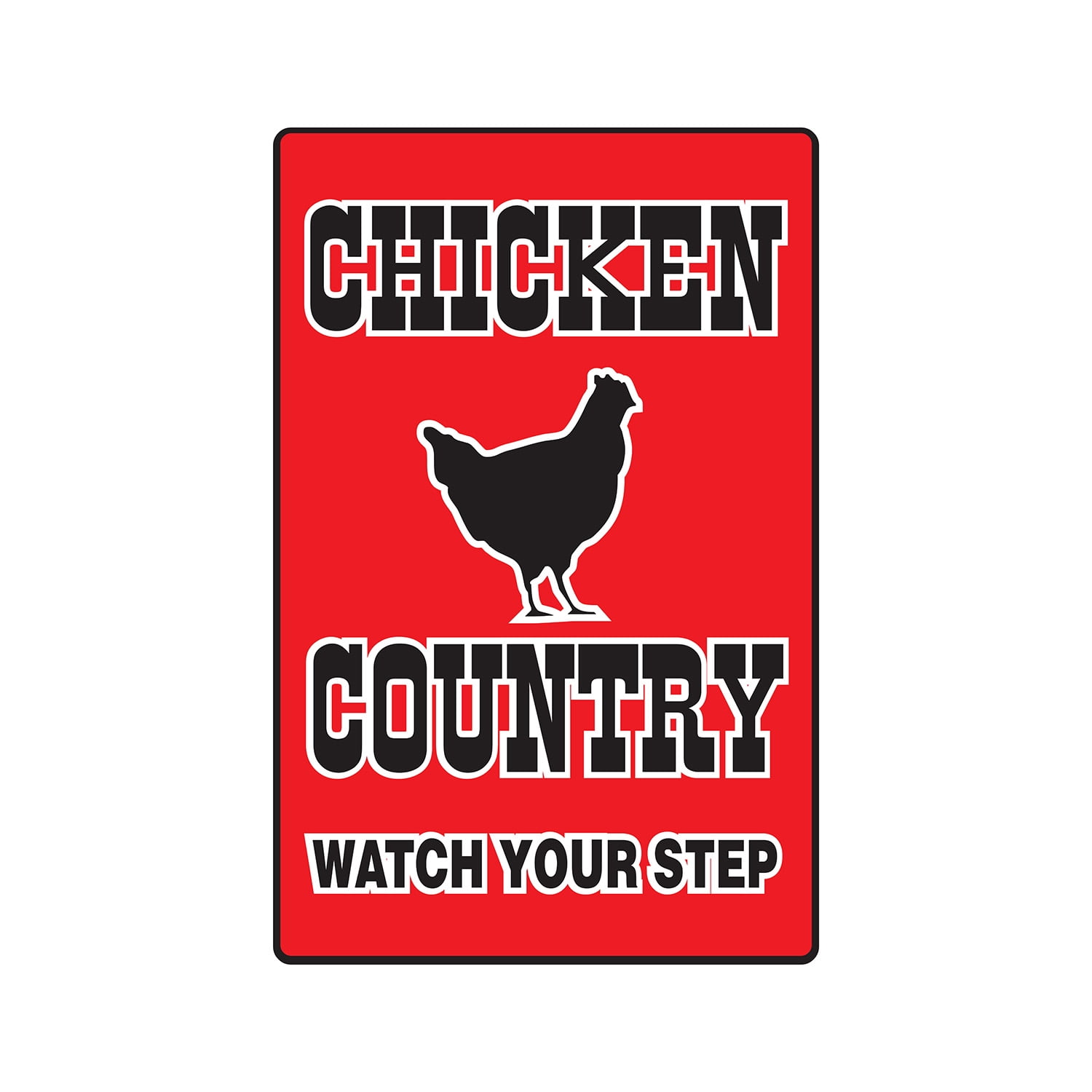 SignMission 8 x 12 in. Decal - Chicken Country - Farm Animals Watch ...