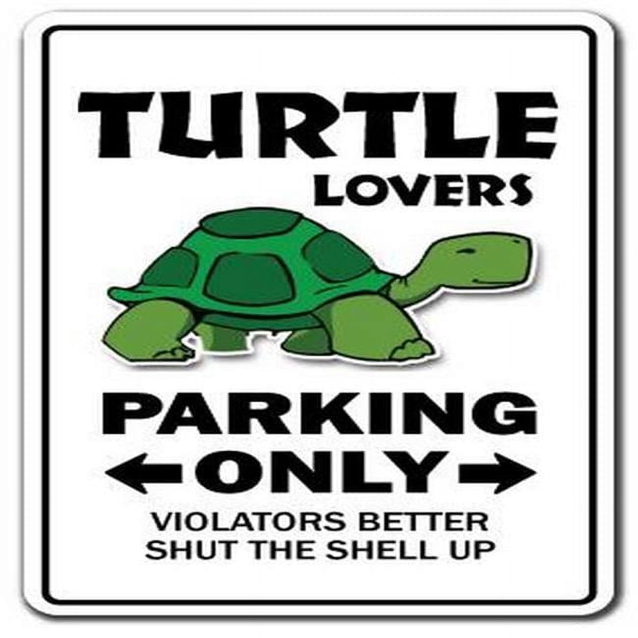 SignMission 8 x 12 in. Decal - Turtle Lovers Parking - Ocean Aquarium ...