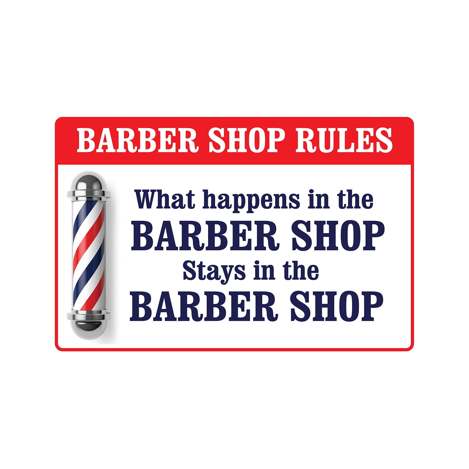 SignMission 8 x 12 in. Decal - What Happens in the Barber Shop - Men ...