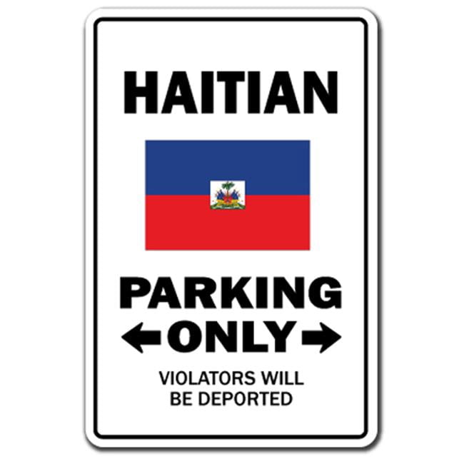 SignMission 8 x 12 in. Haitian Parking Decal - Haiti Caribbean Island ...