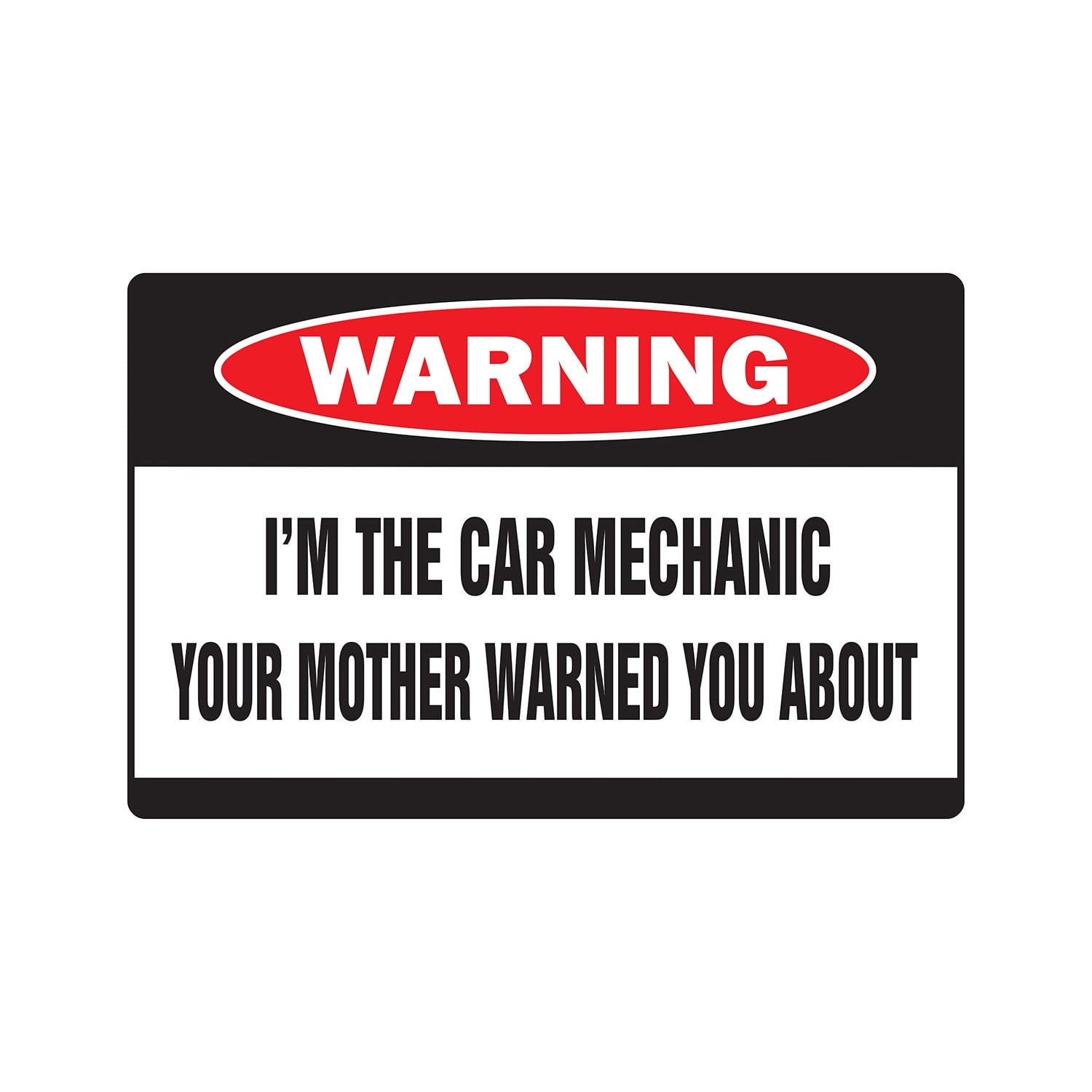 I'M THE CAR MECHANIC Warning Sign auto fix tech technician cars ...
