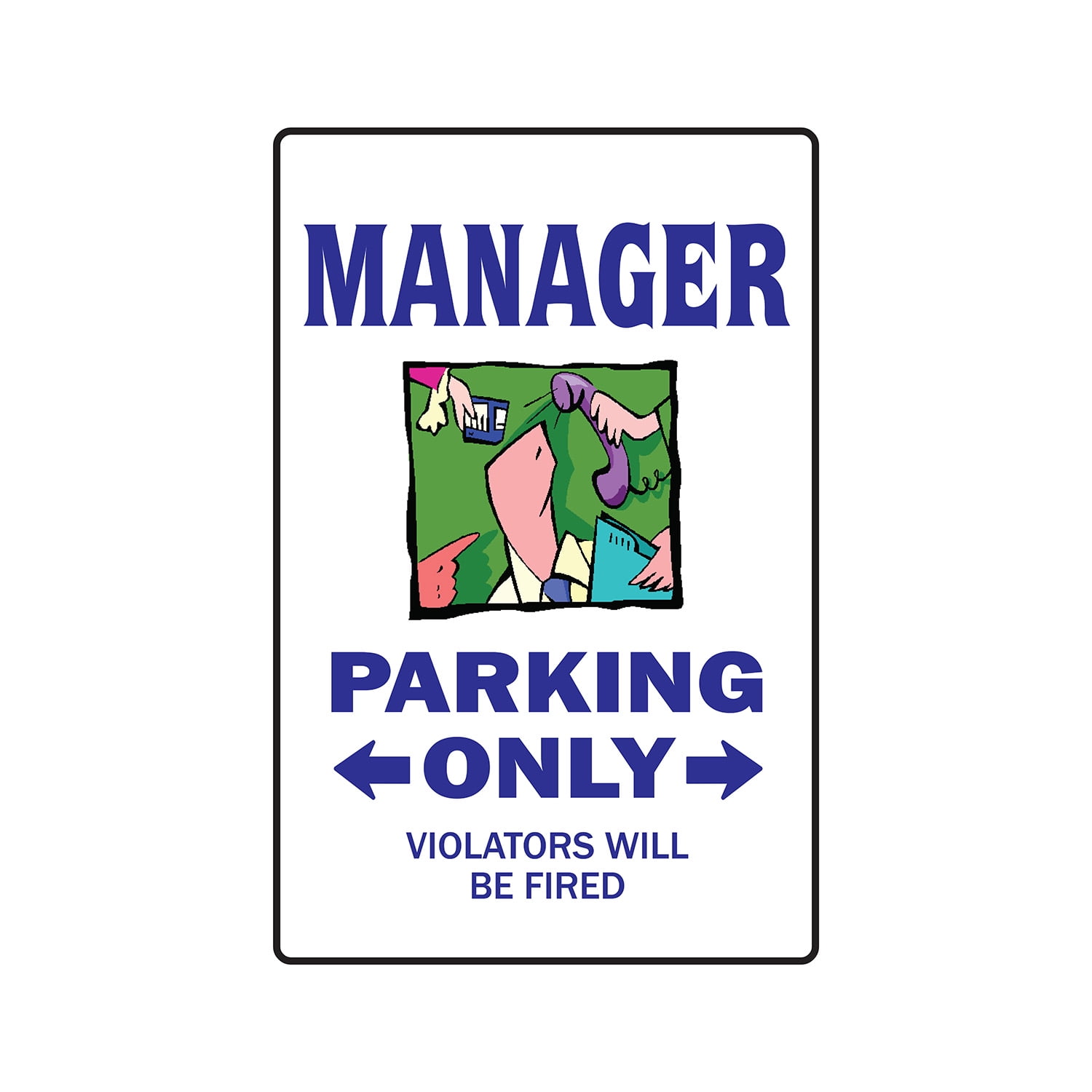 SignMission Z-Manager 8 x 12 in. Manager Sign Management Parking Signs ...
