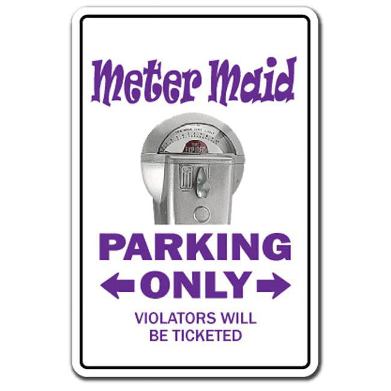 SignMission 8 x 12 in. Meter Maid Decal - Parking Maids Ticket Decals ...