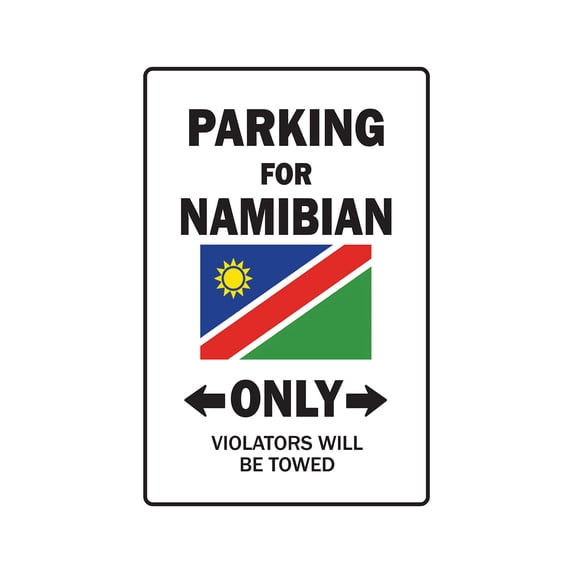 SignMission 8 x 12 in. Parking for Namibian Only Decal - Namibia Flag ...