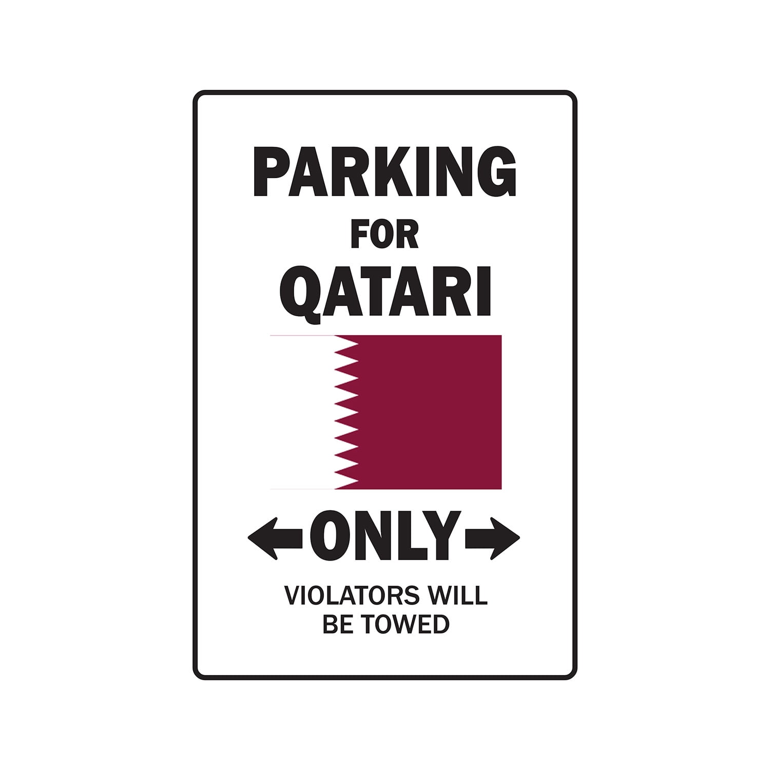 SignMission 8 x 12 in. Parking for Qatari Only Decal - Qatar Flag ...
