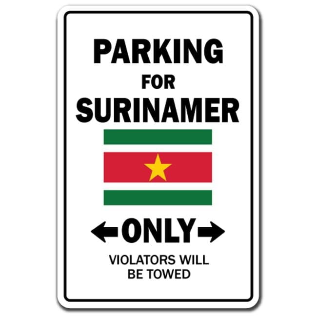 SignMission 8 x 12 in. Parking for Surinamer Only Sign - Suriname Flag ...