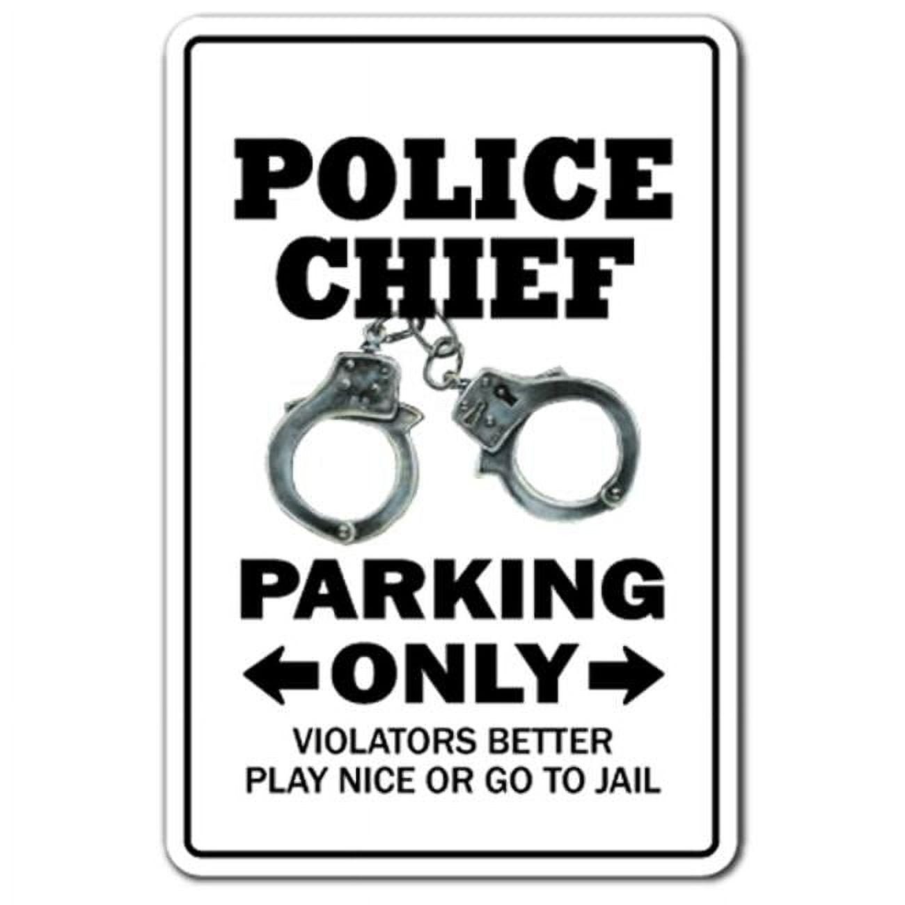 SignMission 8 x 12 in. Police Chief Parking Sign - Law Enforcment Cop ...