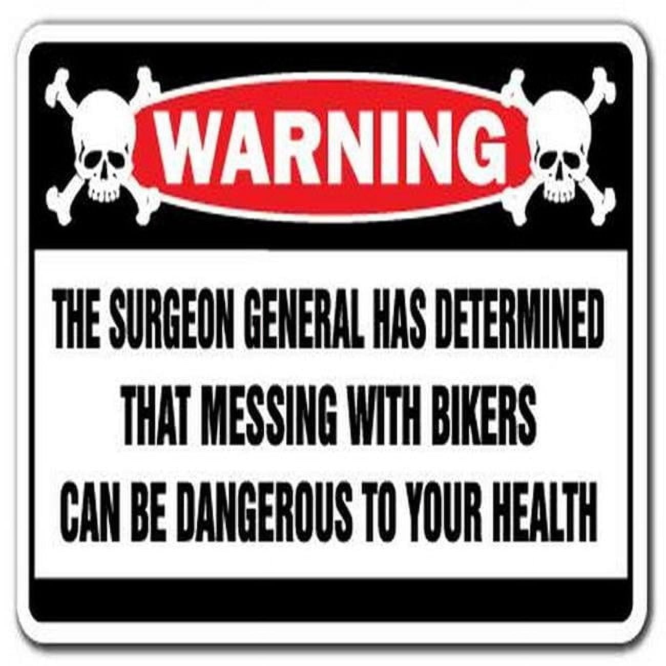 SignMission 8 x 12 in. Warning Decal - Messing with Bikers - Biker Bar ...