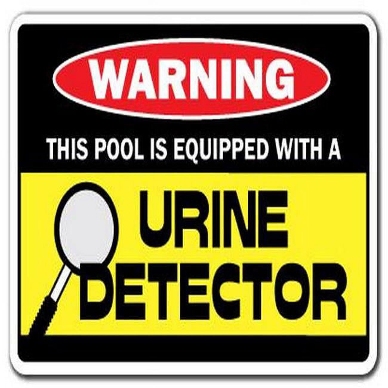 SignMission 8 x 12 in. Warning Decal - Urine Detector - Pee Pool Decals ...