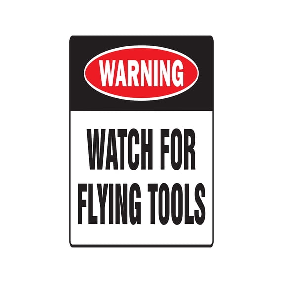 SignMission W-Watch For Flying Tools 8 x 12 in. Watch for Flying Tools ...