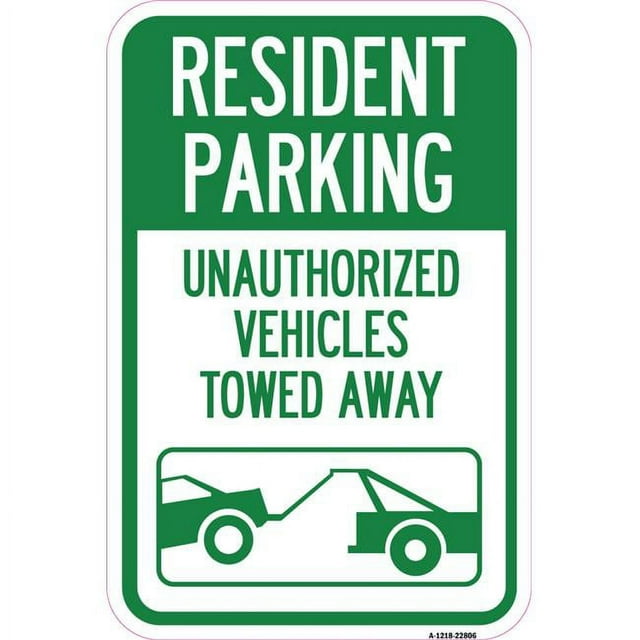 SignMission 12 x 18 in. Aluminum Sign - Tow Away Sign Resident Parking ...