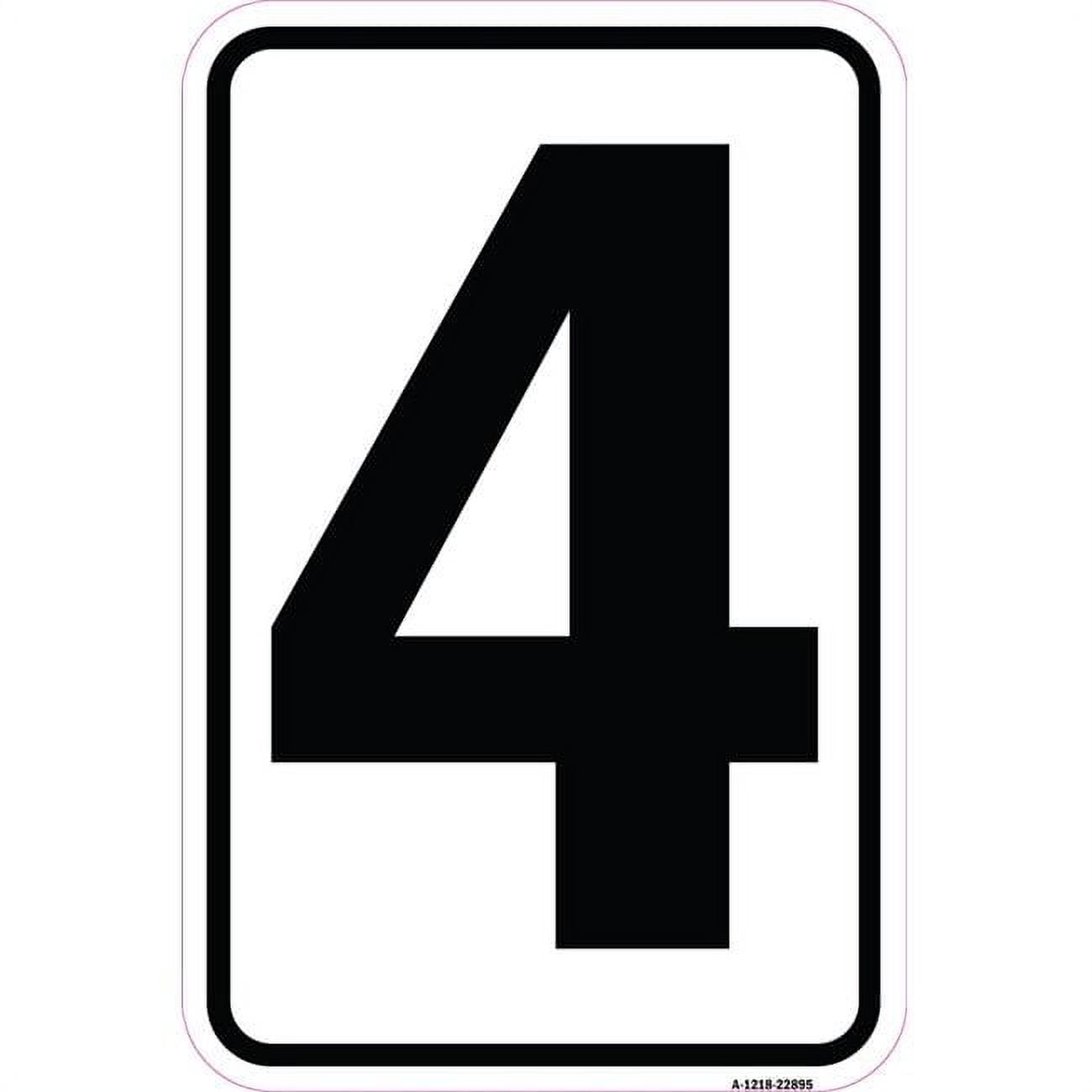 SignMission A-1218-22895 12 x 18 in. Aluminum Sign - Sign with Number 4 ...