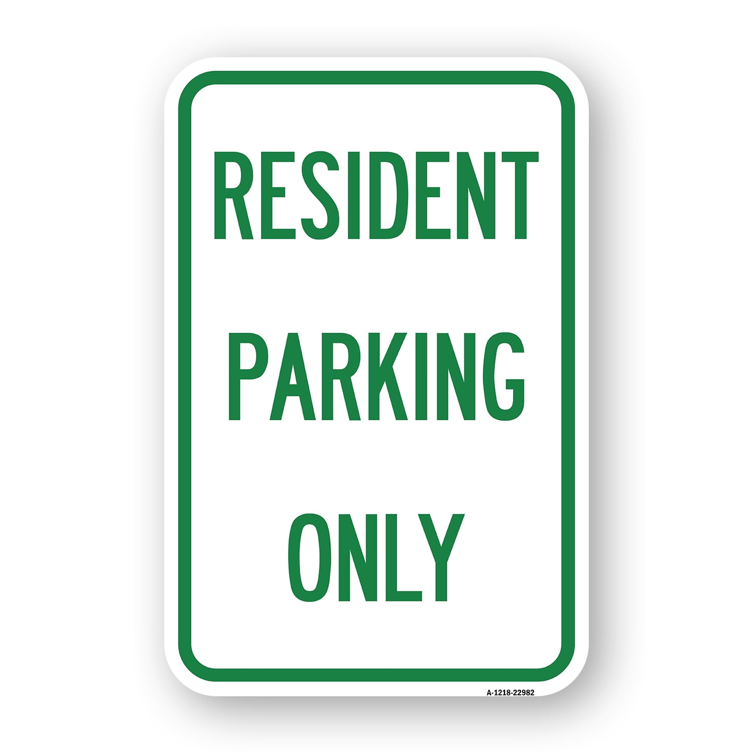 SignMission A-1218-22982 12 x 18 in. Aluminum Sign - Resident Parking ...