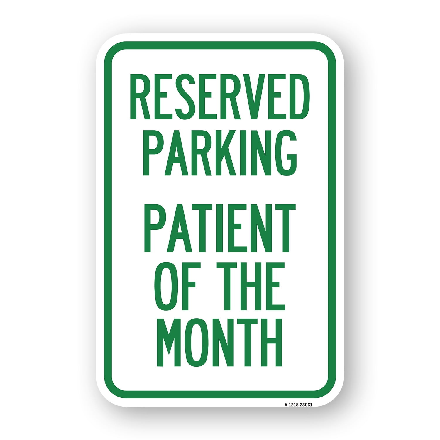 SignMission A-1218-23061 12 x 18 in. Aluminum Sign - Reserved Parking ...
