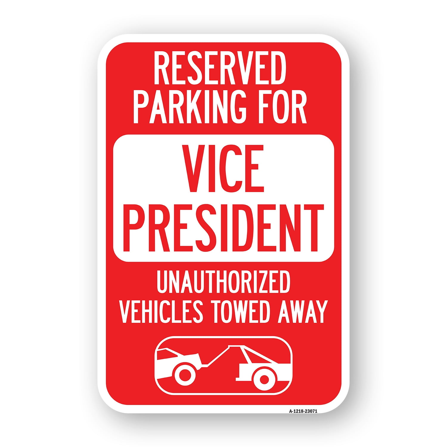 SignMission A-1218-23071 12 x 18 in. Aluminum Sign - Reserved Parking ...