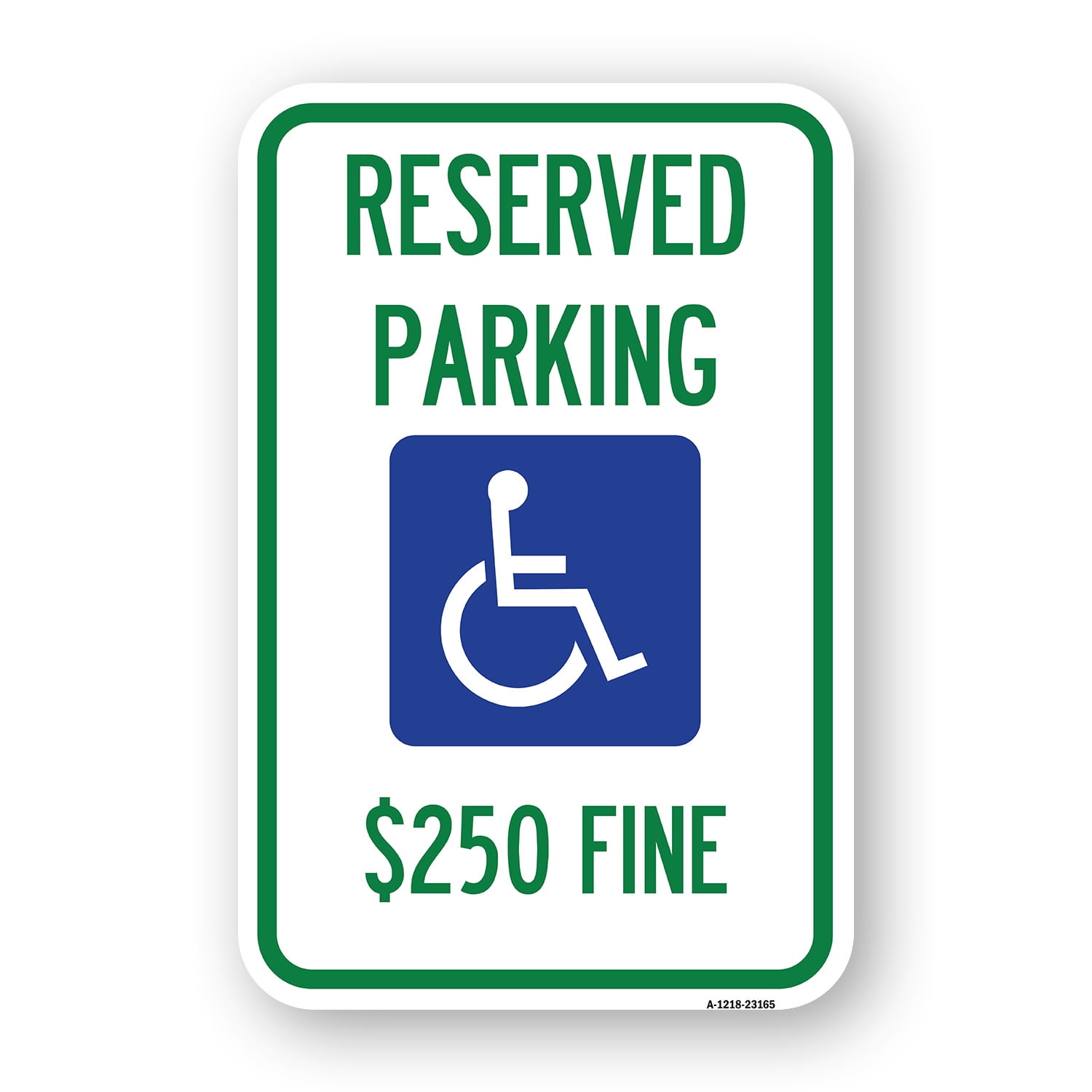 SignMission A-1218-23165 12 x 18 in. Aluminum Sign - Reserved Parking ...