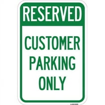12 x 18 in. Aluminum Sign - Customer Parking Only Violators Will Be ...