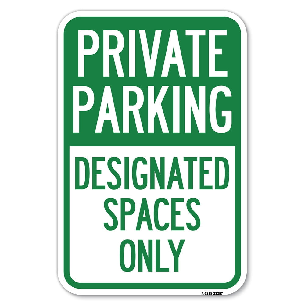 SignMission A-1218-23257 12 x 18 in. Aluminum Sign - Private Parking ...