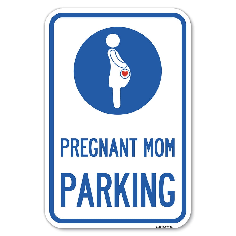 SignMission A-1218-23274 12 x 18 in. Aluminum Sign - Pregnant Mom ...