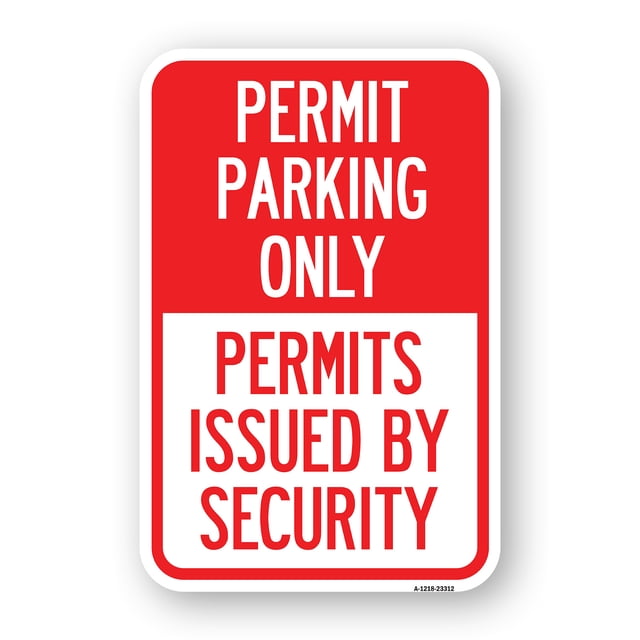SignMission A-1218-23312 12 x 18 in. Aluminum Sign - Permit Parking ...