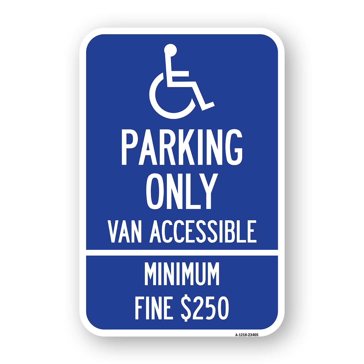 SignMission A-1218-23405 12 x 18 in. Aluminum Sign - Parking Only Van ...