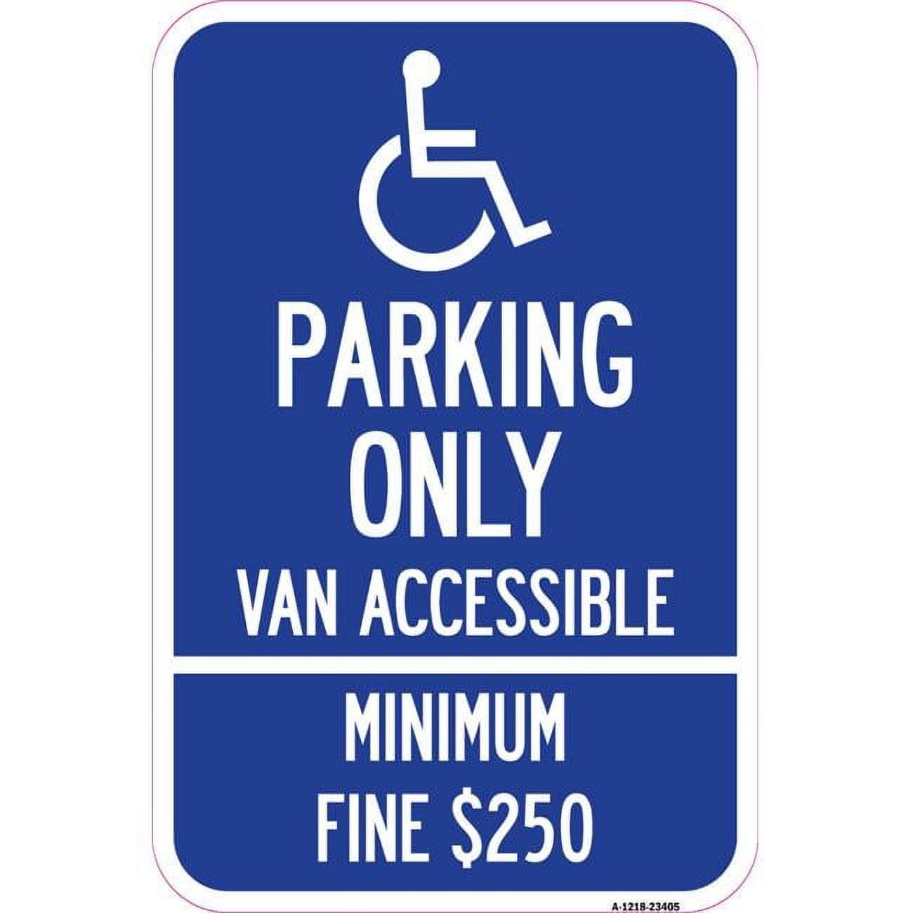 SignMission A-1218-23405 12 x 18 in. Aluminum Sign - Parking Only Van ...