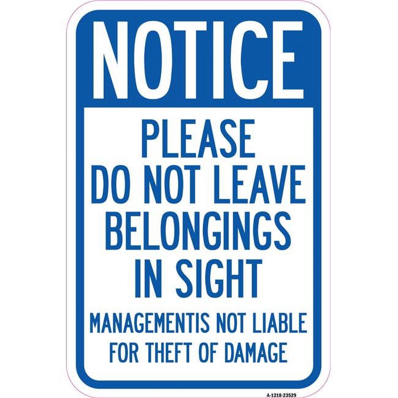 SignMission A-1218-23529 12 x 18 in. Aluminum Sign - Notice Do Not ...