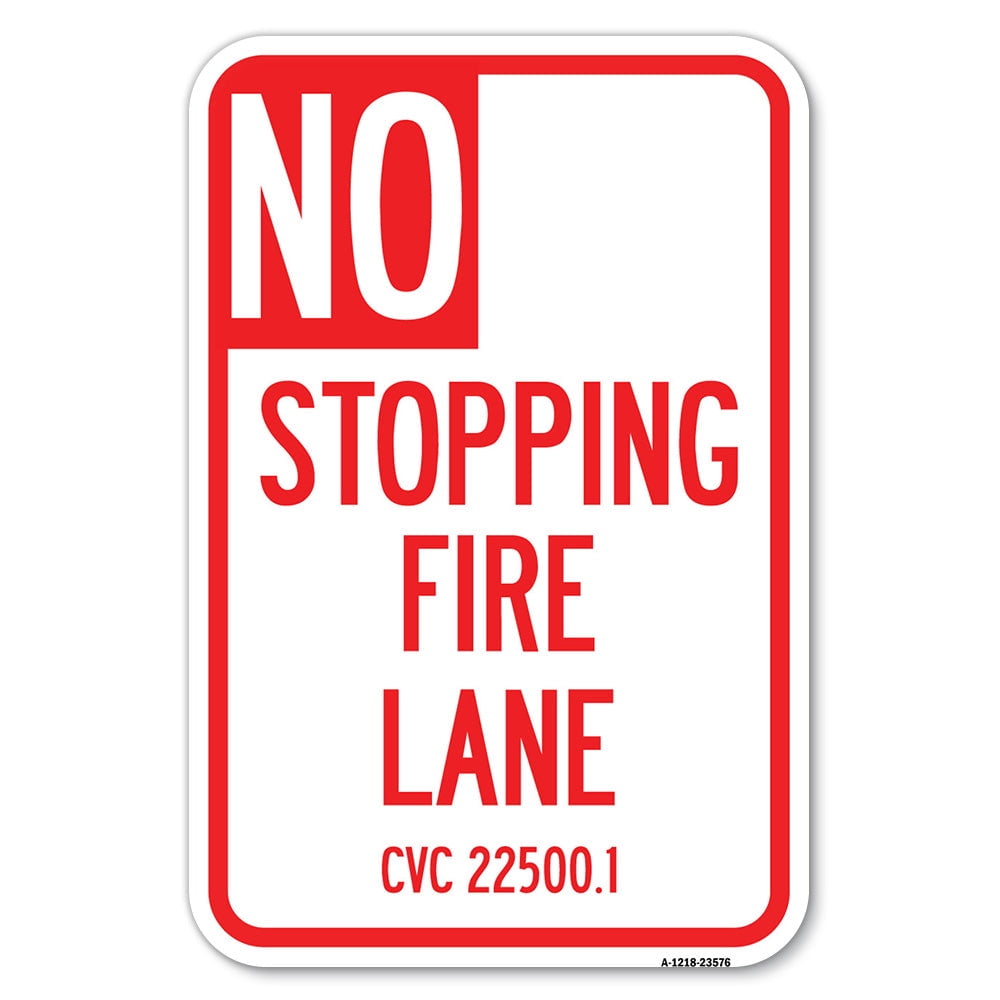 SignMission A-1218-23576 12 x 18 in. Aluminum Sign - No Stopping Fire ...