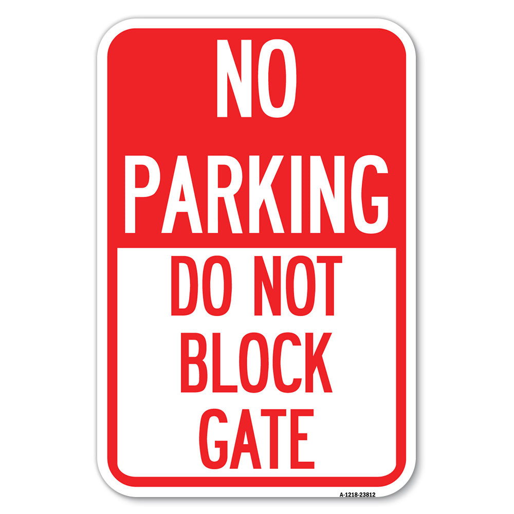 SignMission A-1218-23812 12 x 18 in. Aluminum Sign - No Parking - Do ...