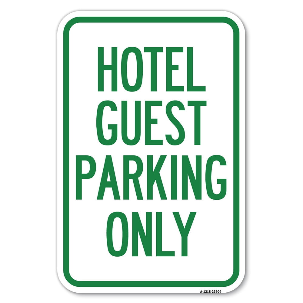 SignMission A-1218-23904 12 x 18 in. Aluminum Sign - Hotel Guest ...