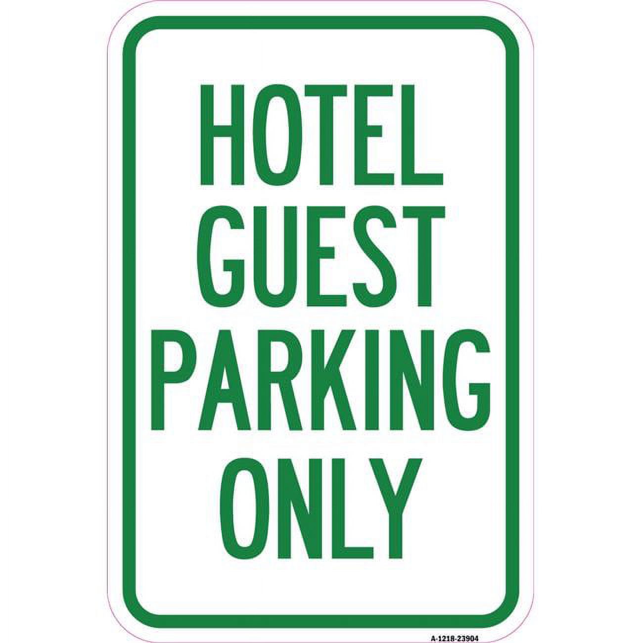 SignMission A-1218-23904 12 x 18 in. Aluminum Sign - Hotel Guest ...