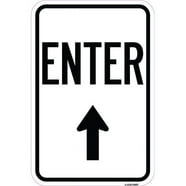 Entrance with right arrow Sign 12" x 18" Heavy Gauge Aluminum Signs ...