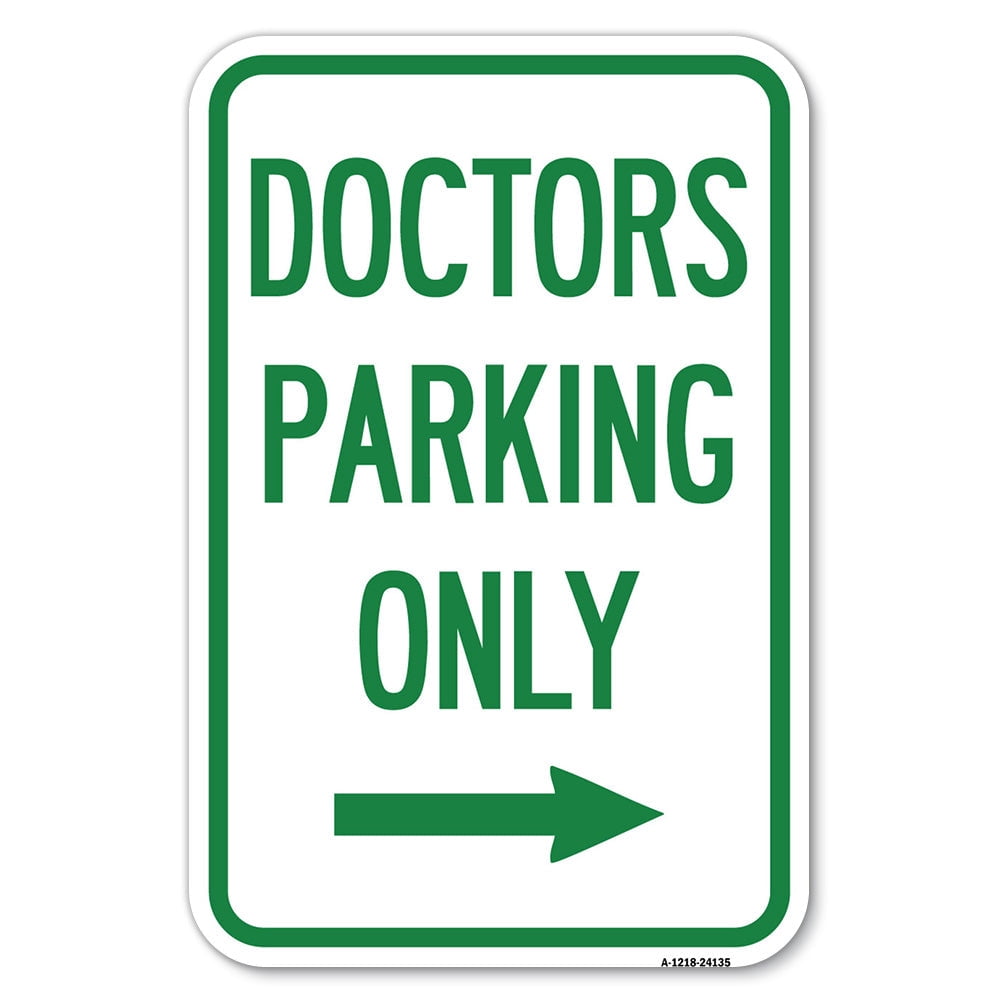 SignMission A-1218-24135 12 x 18 in. Aluminum Sign - Doctors Parking ...