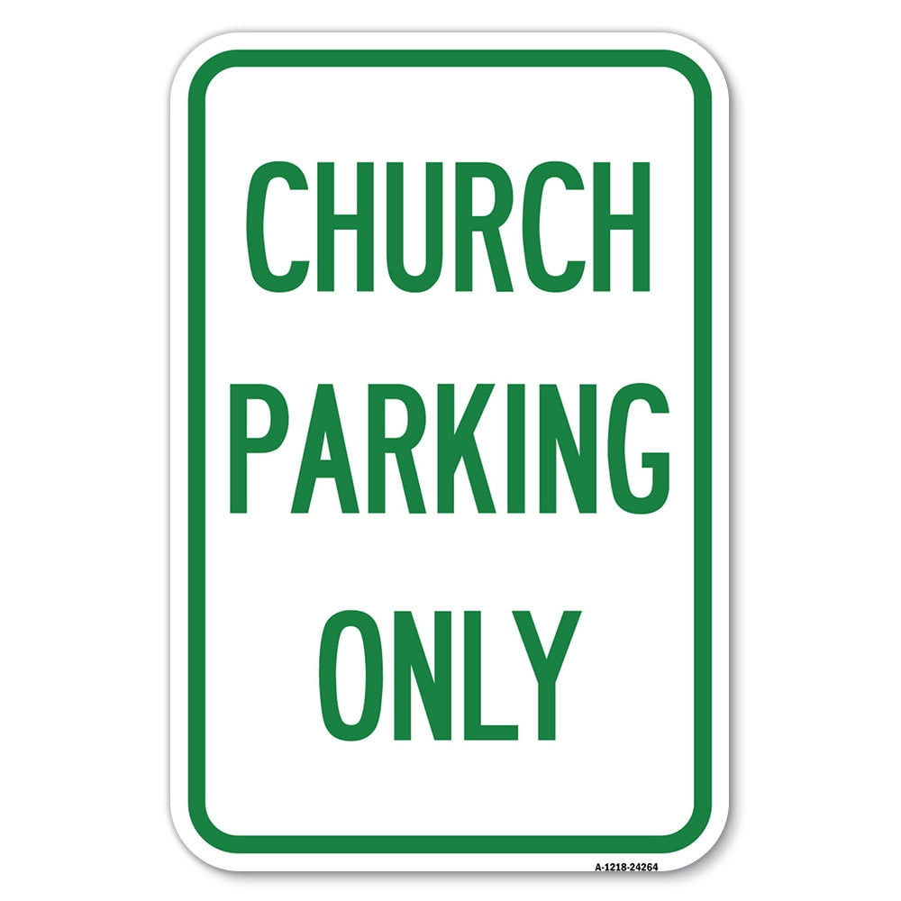 SignMission A-1218-24264 12 x 18 in. Aluminum Sign - Church Parking ...