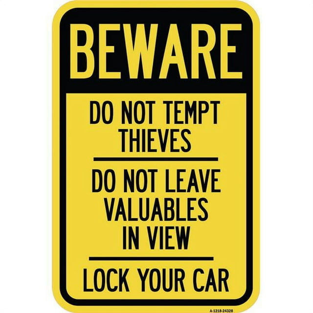 SignMission 12 x 18 in. Aluminum Sign - Beware Do Not Tempt Thieves ...